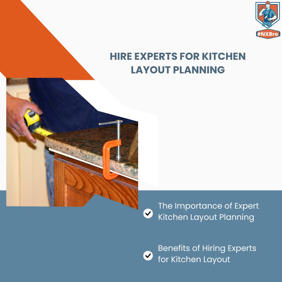 Hire Experts for Kitchen Layout Planning - NX Interior