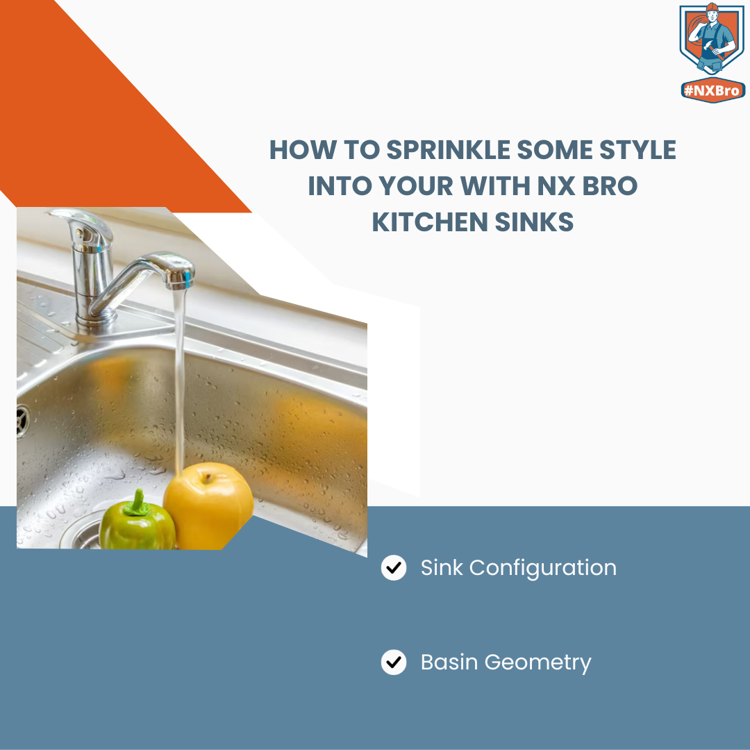 How to Sprinkle Some Style into Your with NX Bro Kitchen Sinks - NX ...