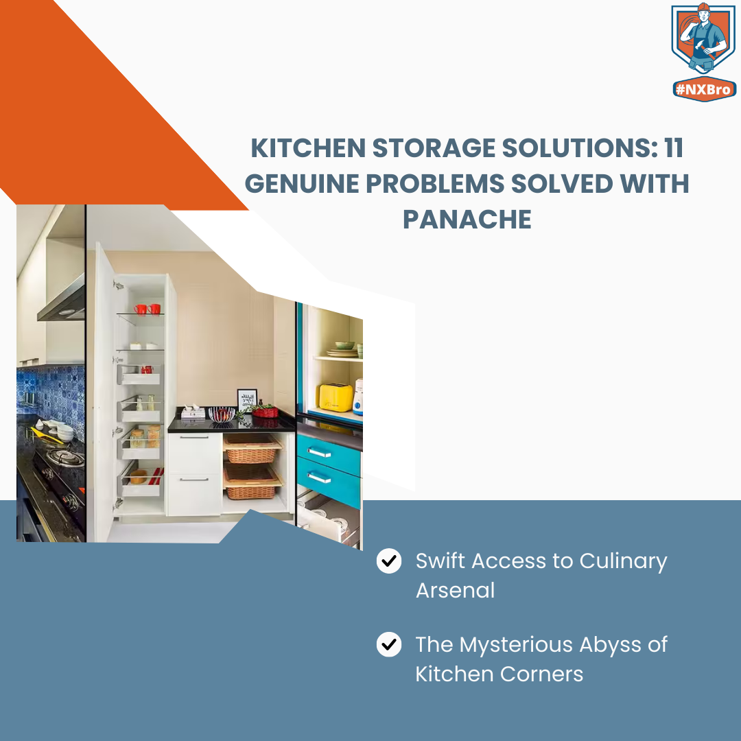 Kitchen Storage Solutions: 11 Genuine Problems Solved with Panache - NX ...